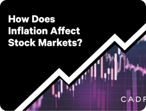 How Does Inflation Affect Stock Markets?